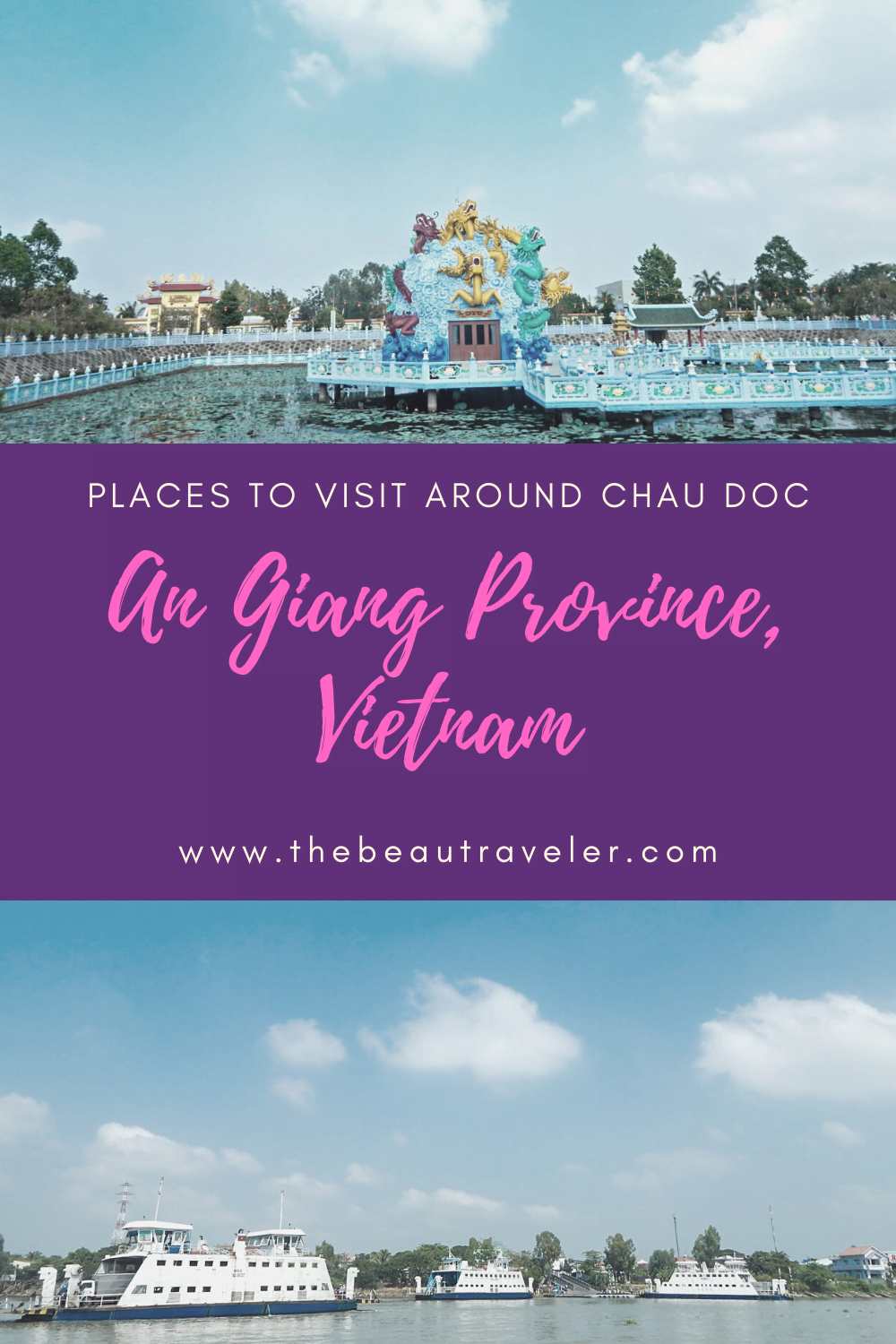 Top 5 Places to Visit in An Giang Province, Vietnam