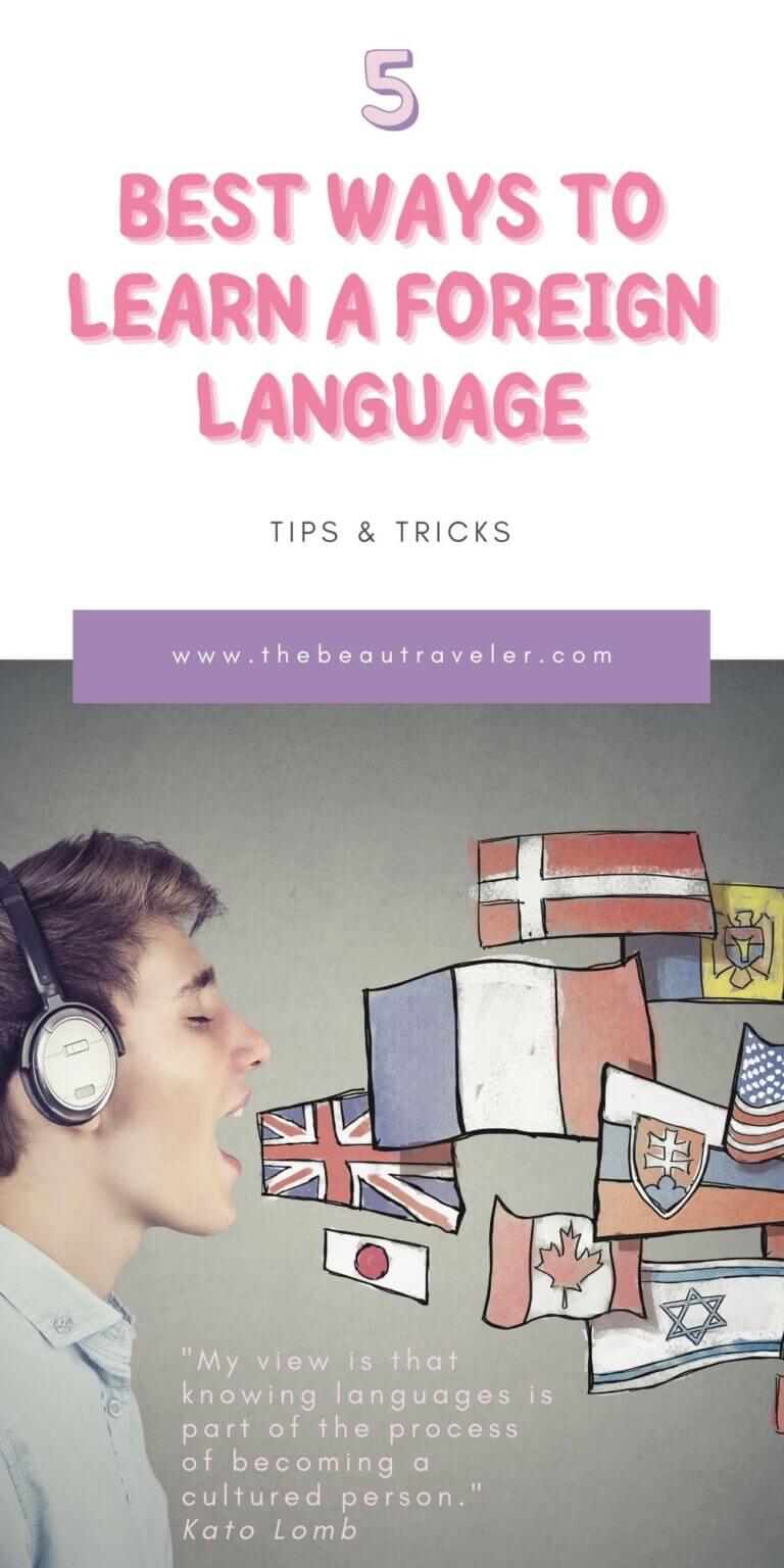 5 Best Ways to Learn a Foreign Language