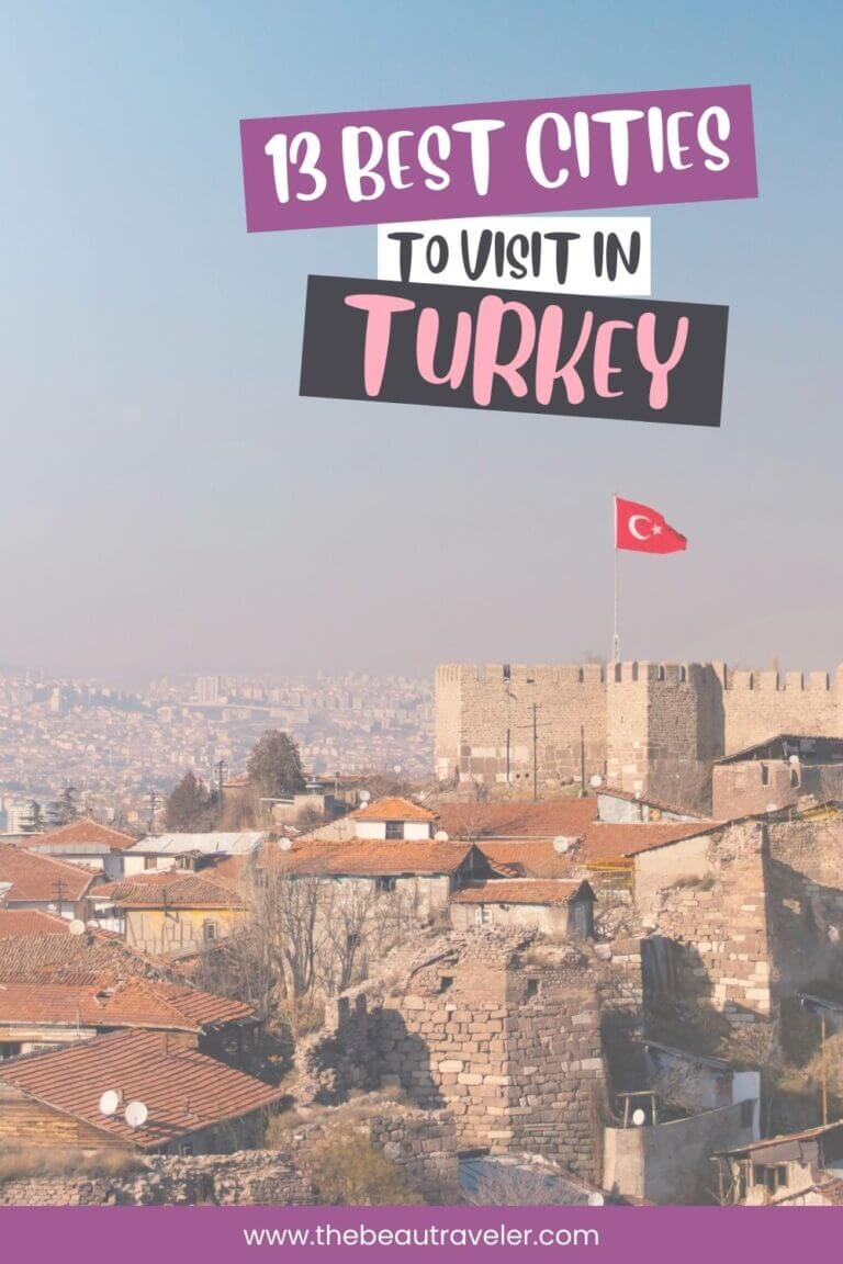 13 Amazing Cities to Visit in Turkey - Outside Istanbul