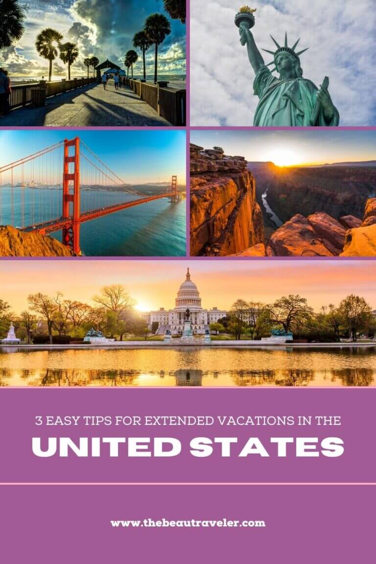 3 Ways to Make an Extended Vacation in the United States Easier
