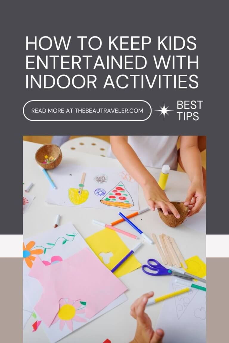 7 Indoor Activities for Kids to Keep Them Entertained